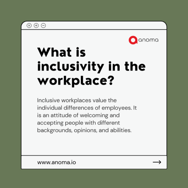 Workplace Inclusivity - Anoma Tech